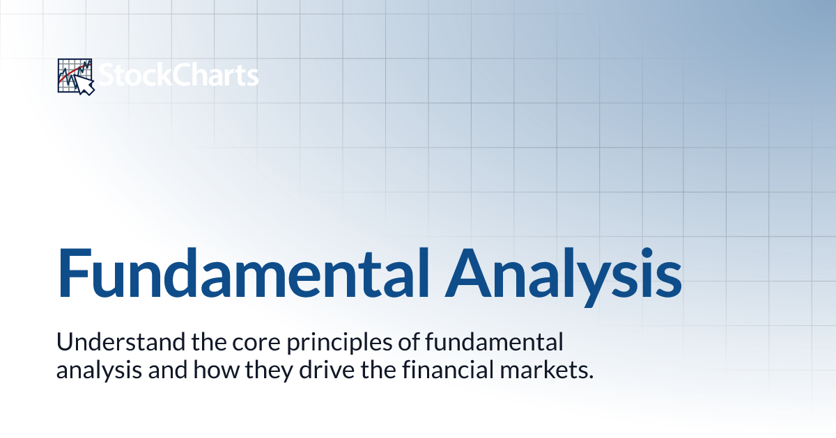 Fundamental Analysis | ChartSchool | StockCharts.com